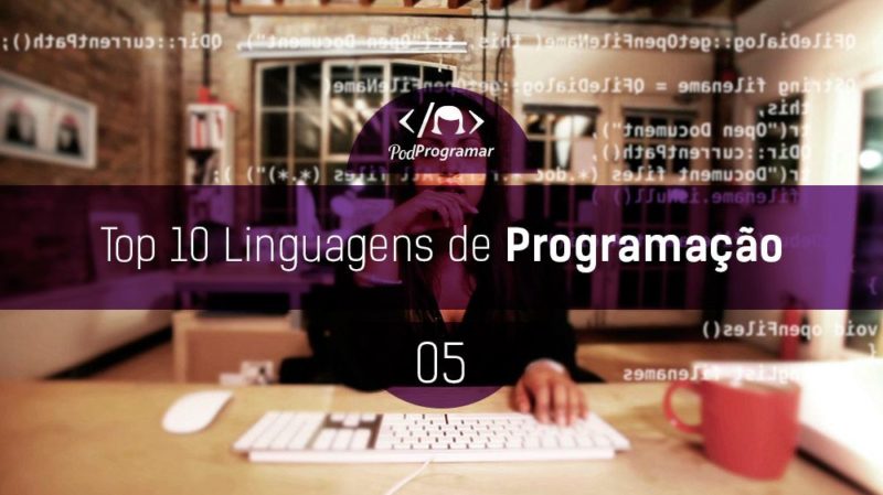 PodProgramar #5 - Top 10 Linguagens de programação - Mundo Podcast